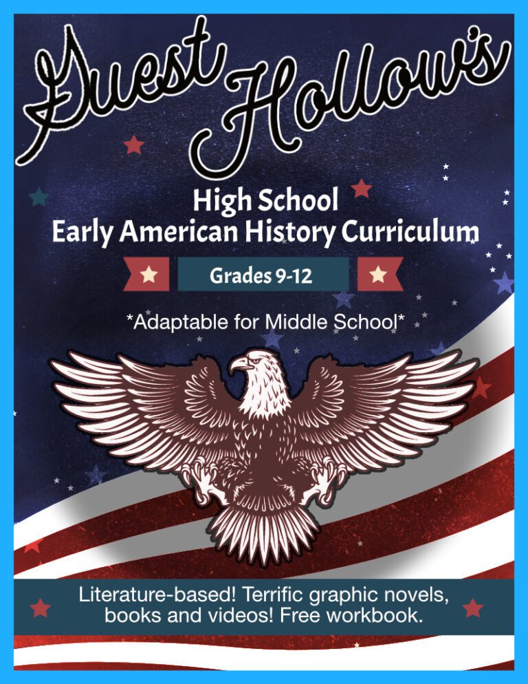 Guest Hollow’s High School Early American History Curriculum – Guest Hollow